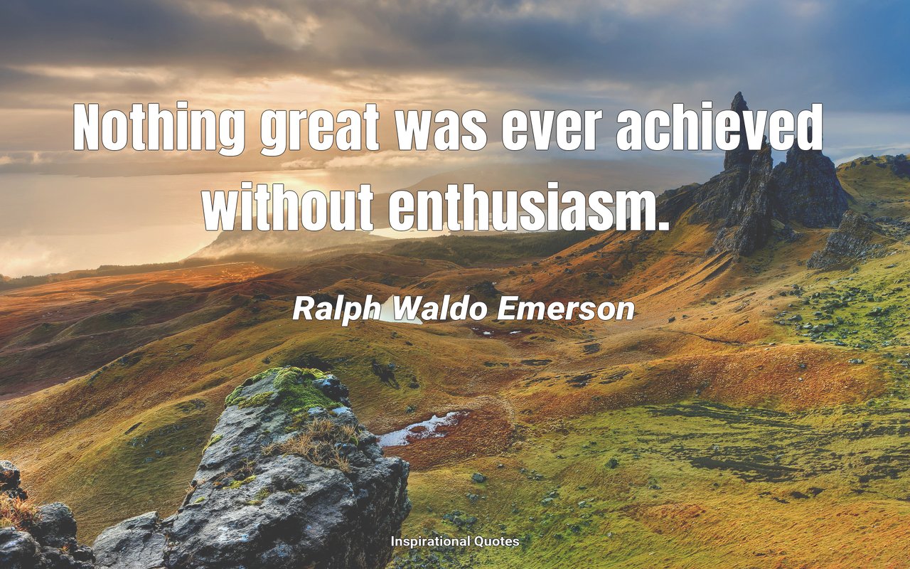 Enthusiasm Quotes