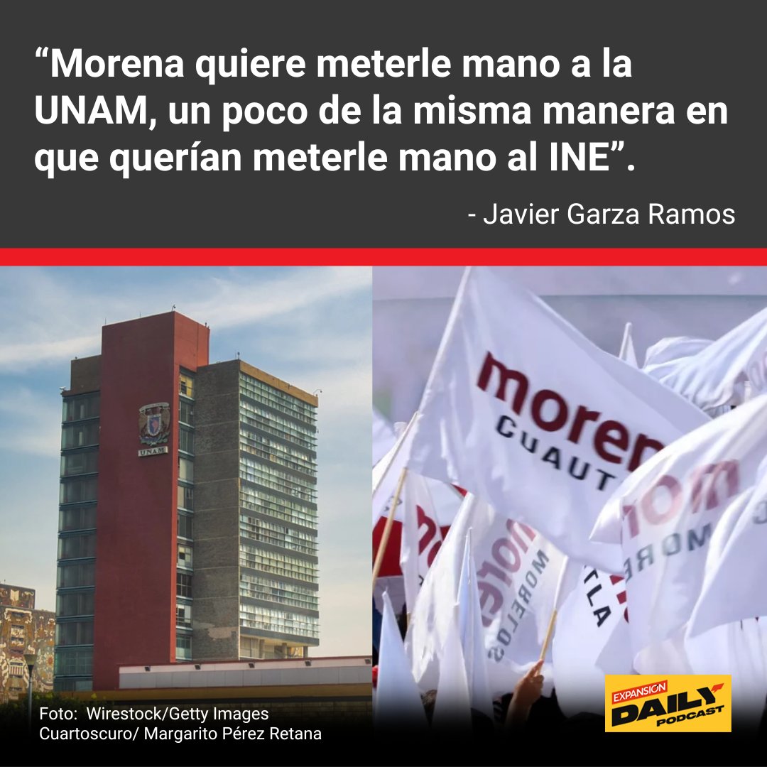 “Morena quiere meterle mano a la UNAM , para cambiar la forma en que ...
