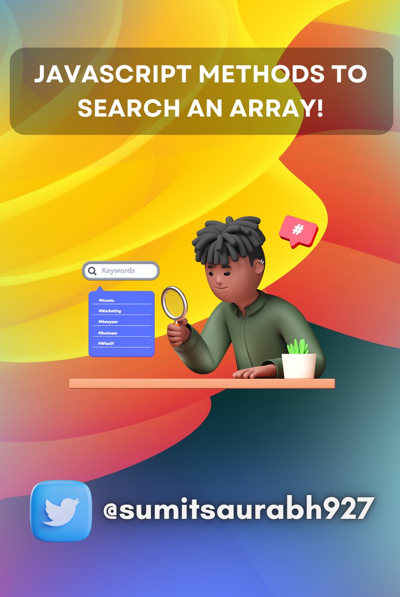 π Javascript Explained Array Search Methods Thread From Sumit Javascript React