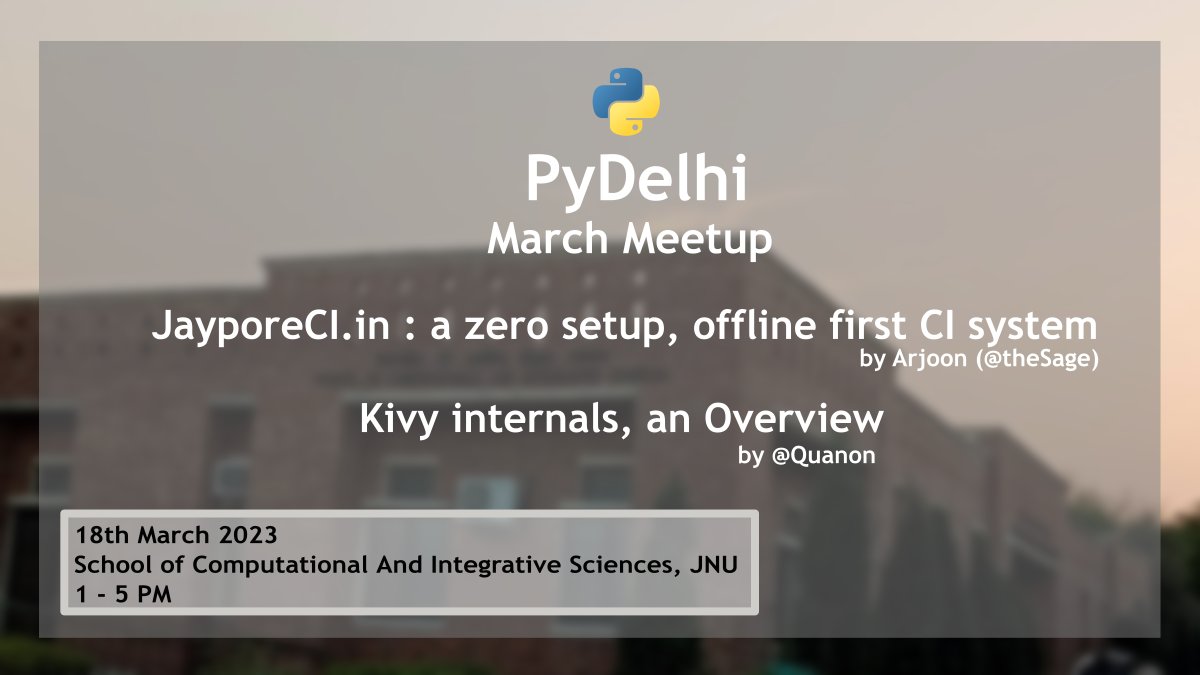 PyDelhi on Twitter: "Hey Fellow Pythonistas 👋 PyDelhi is back with another meetup. This time we ...
