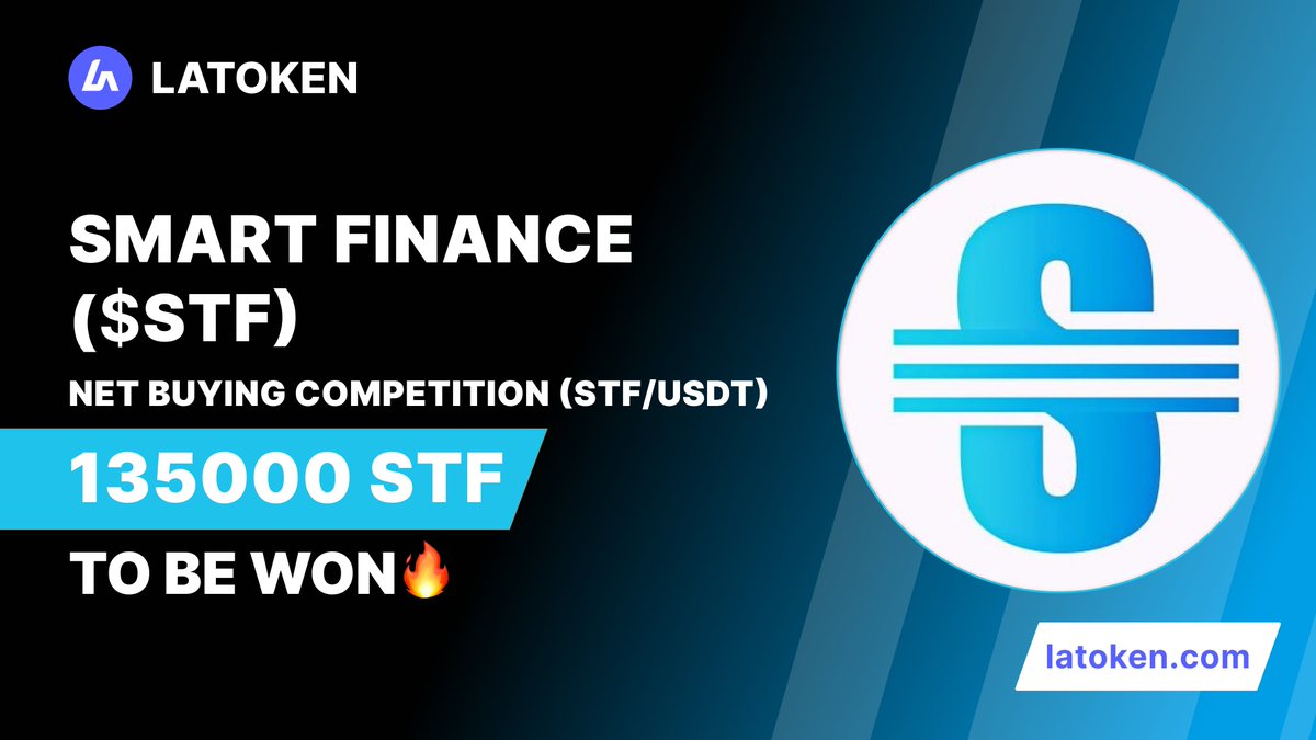 LATOKEN on Twitter: "🏆SMART FINANCE (STF) Net Buying Competition on #LATOKEN Maintain a net ...