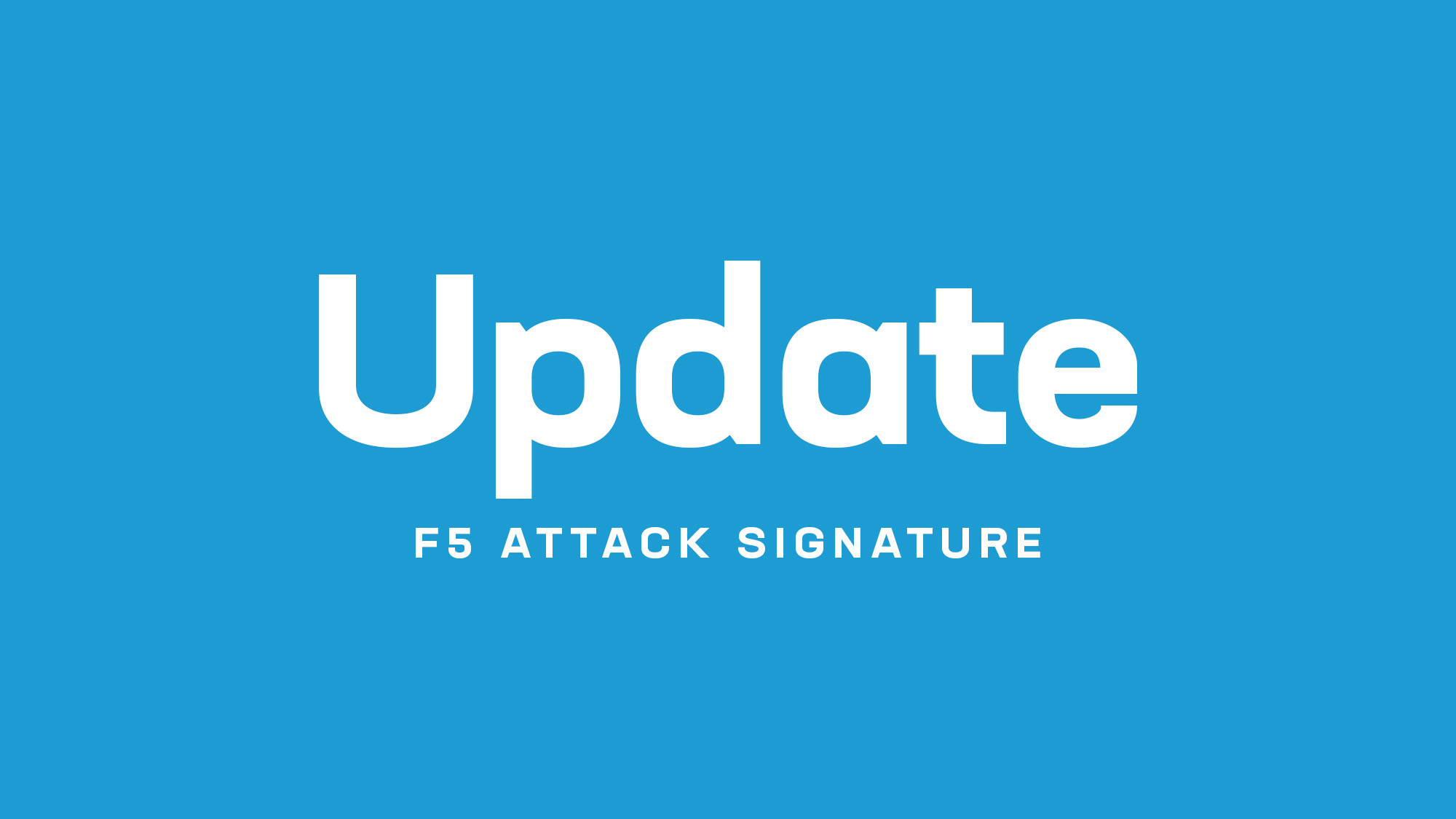 F5 DevCentral on Twitter: "Attack Signature Update for @F5 supported BIG-IP Advanced WAF, ASM ...