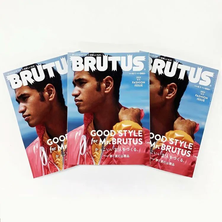 【最新号】 3月15日発売のブルータスは「GOOD STYLE for Mr.BRUTUS かっこいい大人をつくる。」をテーマに掲げ、前回から ...