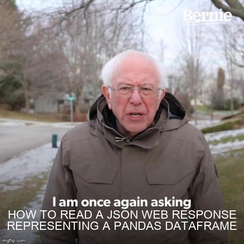 Meme Overflow On Twitter How To Read A Json Web Response Representing A Pandas Dataframe