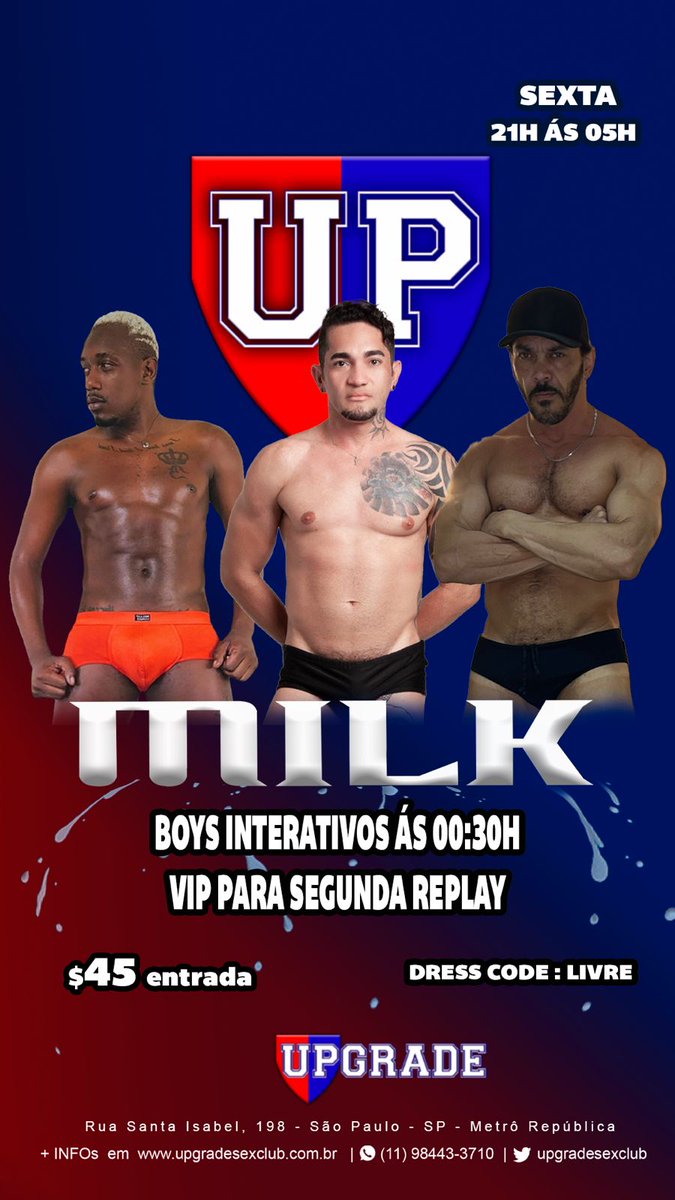 Upgrade Sex Club On Twitter Sexta Milk 21h As 05h Sábado 1