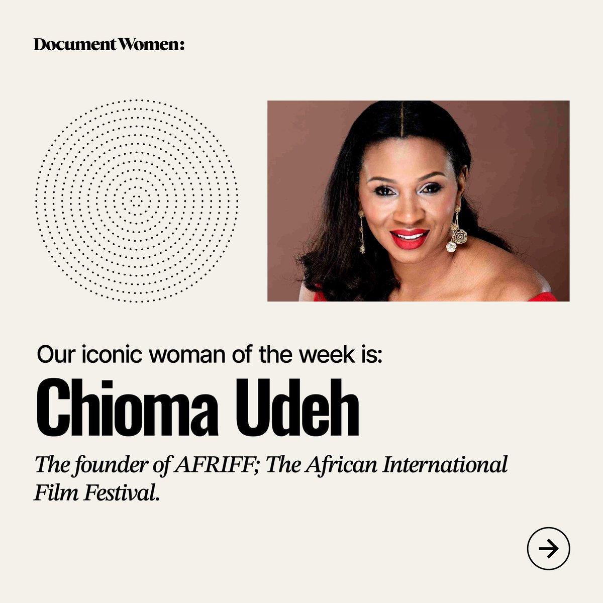 Document Women on Twitter: "Our iconic woman of the week is Chioma Udeh; the founder of AFRIFF ...
