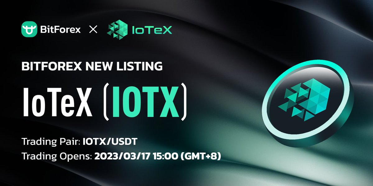 BitForex on Twitter: "🌟New Listing🌟 🎉We're delighted to announce the listing of IoTeX (IOTX ...