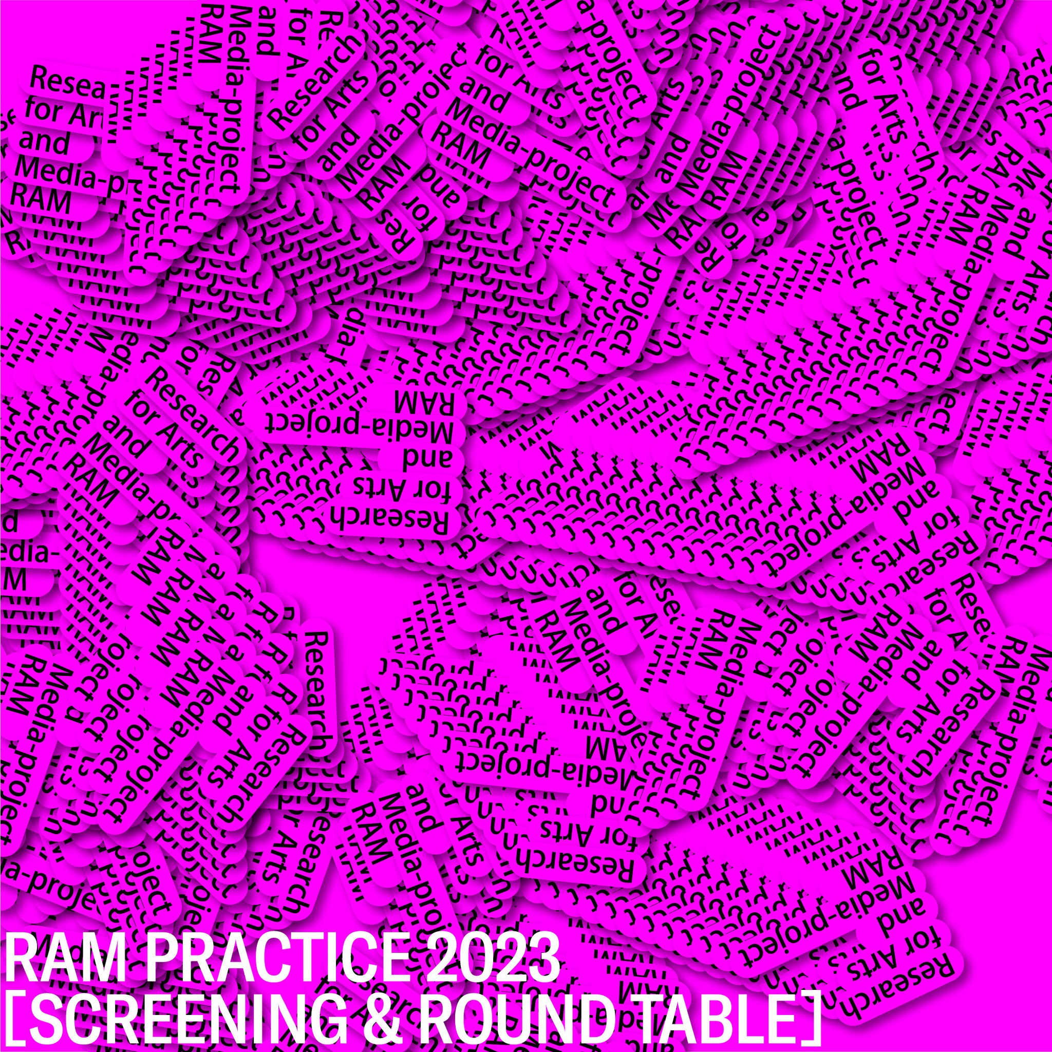 RAM Association on Twitter: "【RAM PRACTICE 2023】 SCREENING & ROUND TABLE 日時｜3月18 日[土] 13:00－20: ...