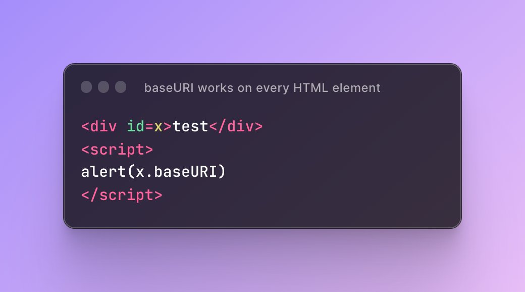 PortSwigger Research on Twitter: "We've just realised that every HTML element contains a baseURI ...