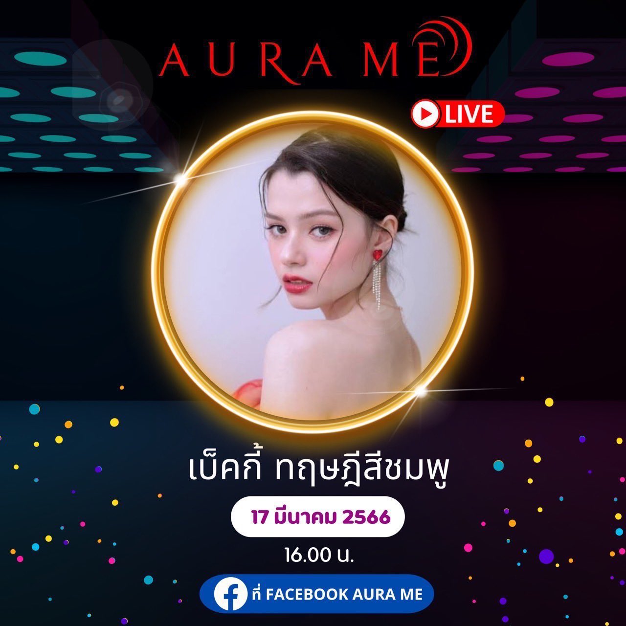BECKY PHILIPPINES OFFICIAL on Twitter: "🔴 AURA ME LIVE with Becky 🗓 17-03-23 ⏰ 4 PM 🇹🇭 / 5 PM 🇵🇭 ...