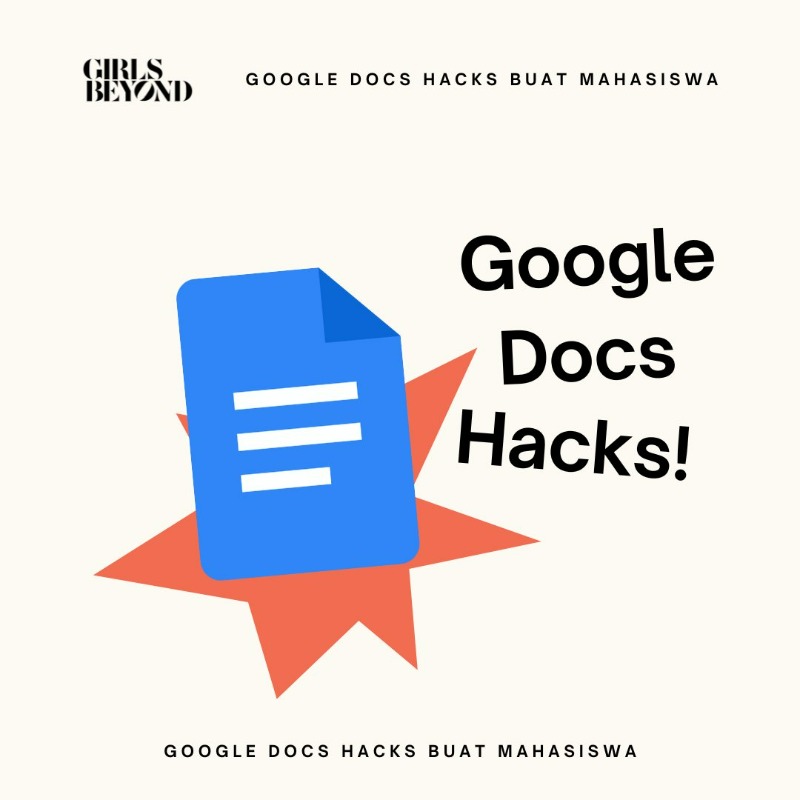 Gaby — Girls Beyond on Twitter: "Google Docs hacks yang ngebantu Gaby banget selama jadi ...
