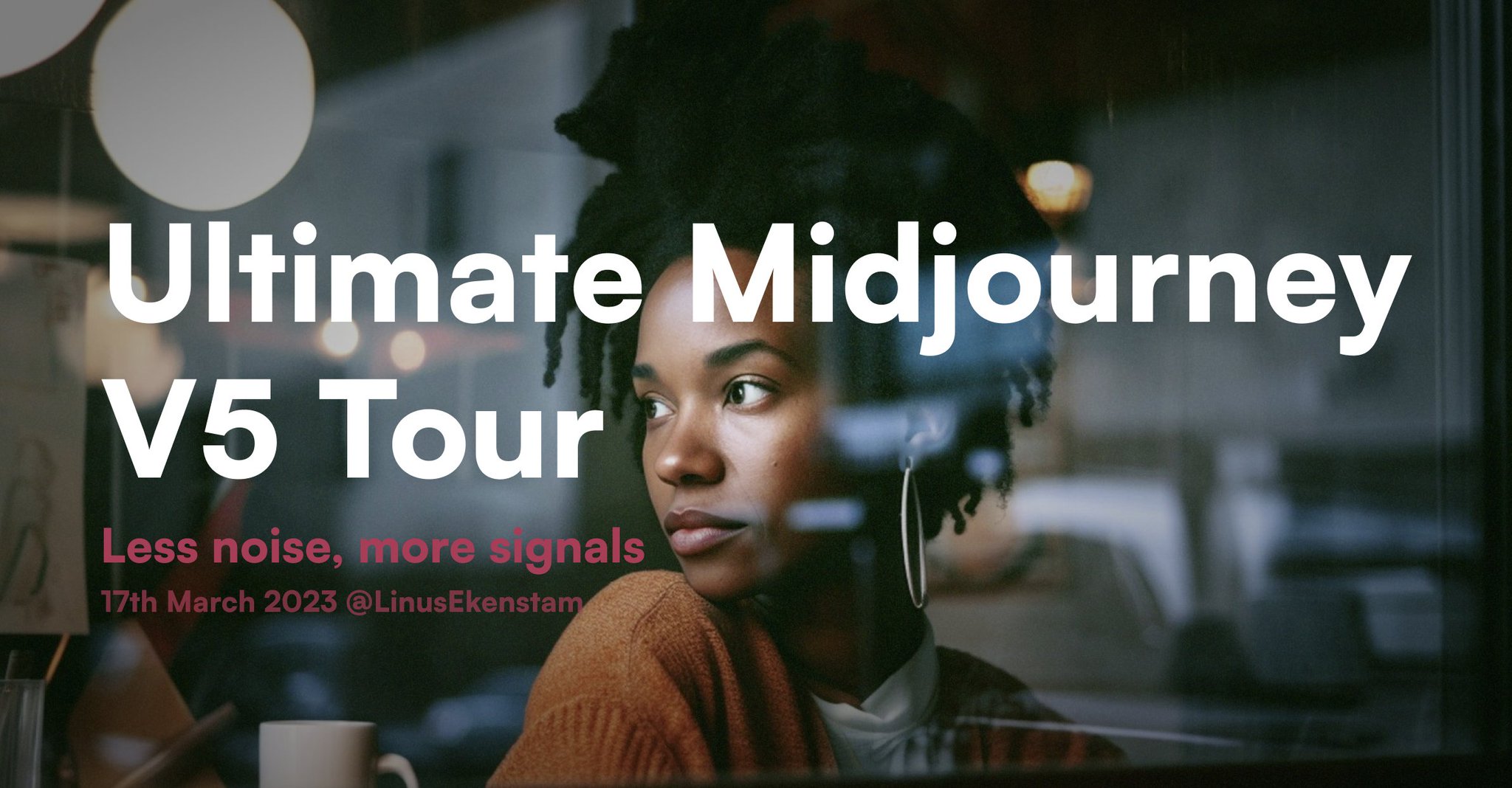 Linus ( ᴗ ) on Twitter: "🔥 Ultimate Midjourney V5 Tour 📑 Everyone is busy posting all their ...