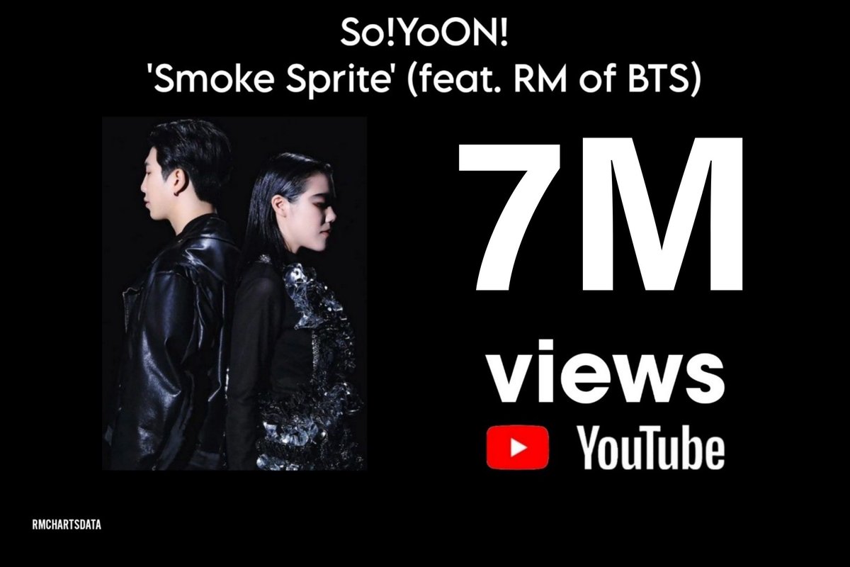 RMCharts⁷ 💙 on Twitter: "So!YoON! 'Smoke Sprite' (feat. #RM of BTS) Official MV has surpassed 7M ...