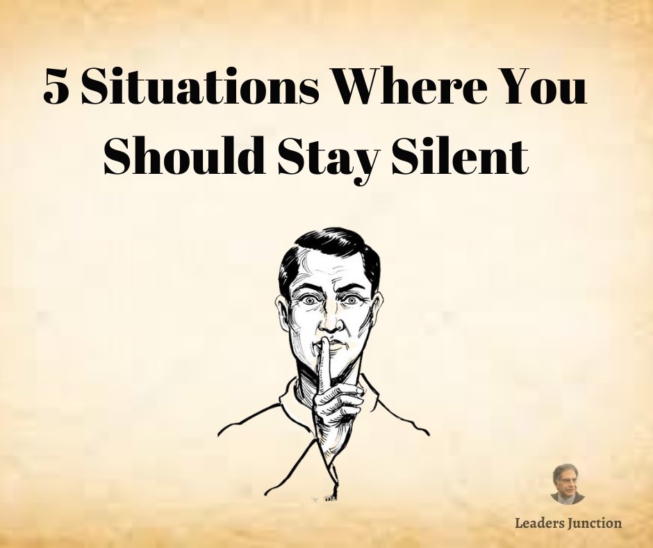 5 Situations Where You Should Stay Silent: - Thread from Leaders 𝕏 ...