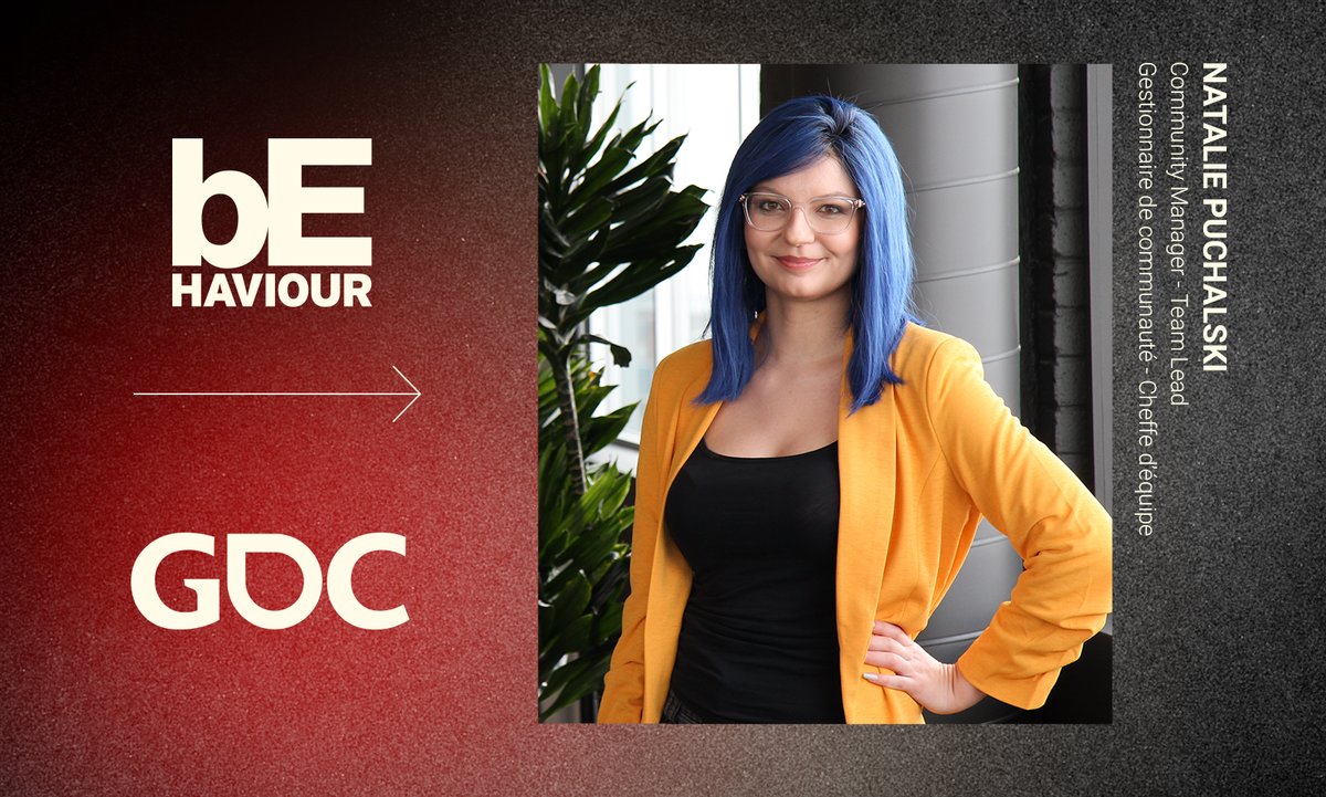 Behaviour Interactive on Twitter: "Natalie Puchalski, Community Manager - Team Lead at Behaviour ...