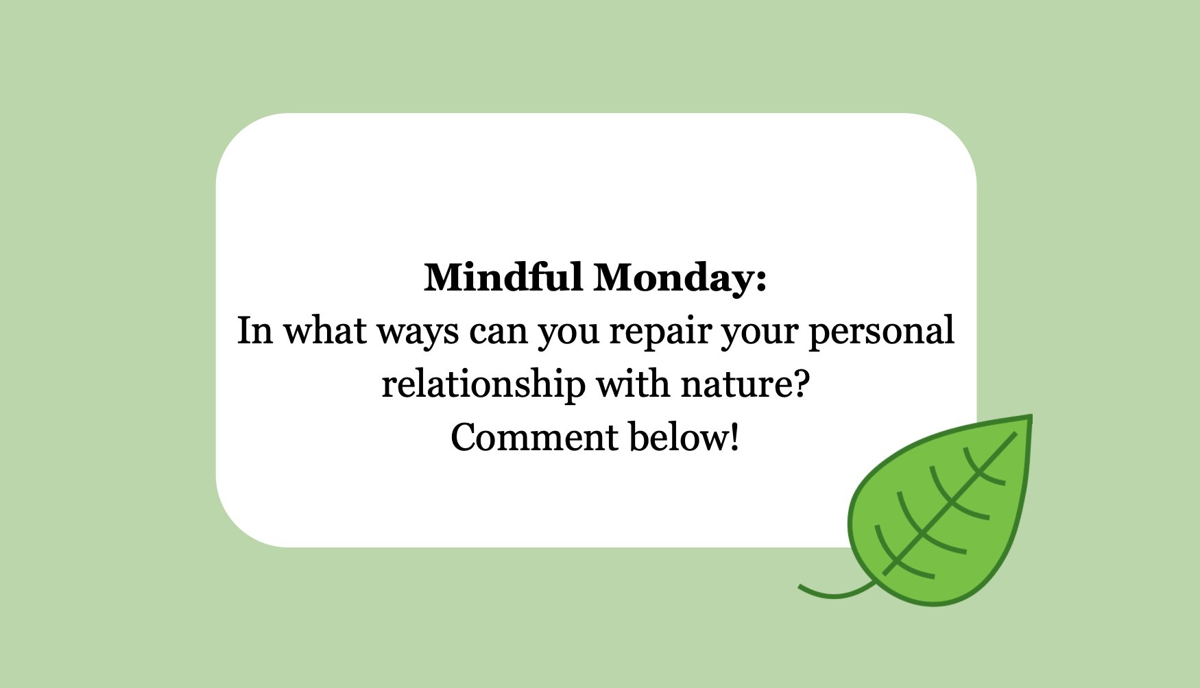 Superior Bio-Conservancy on Twitter: "Mindful Monday! Today we ask you ...