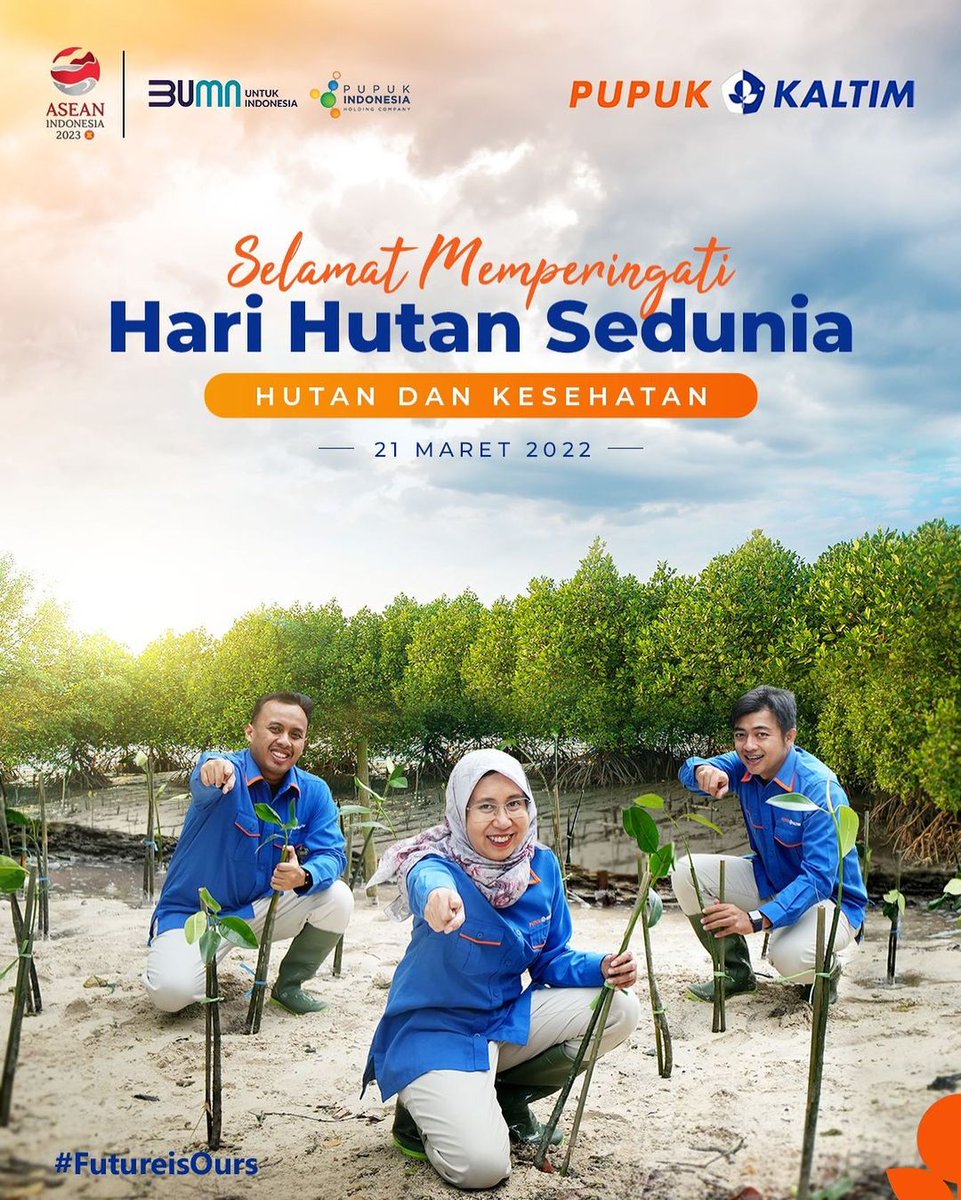 Pupuk Kaltim on Twitter: "Selamat Memperingati Hari Hutan Sedunia #SobatPKT Mengusun tema Hutan ...