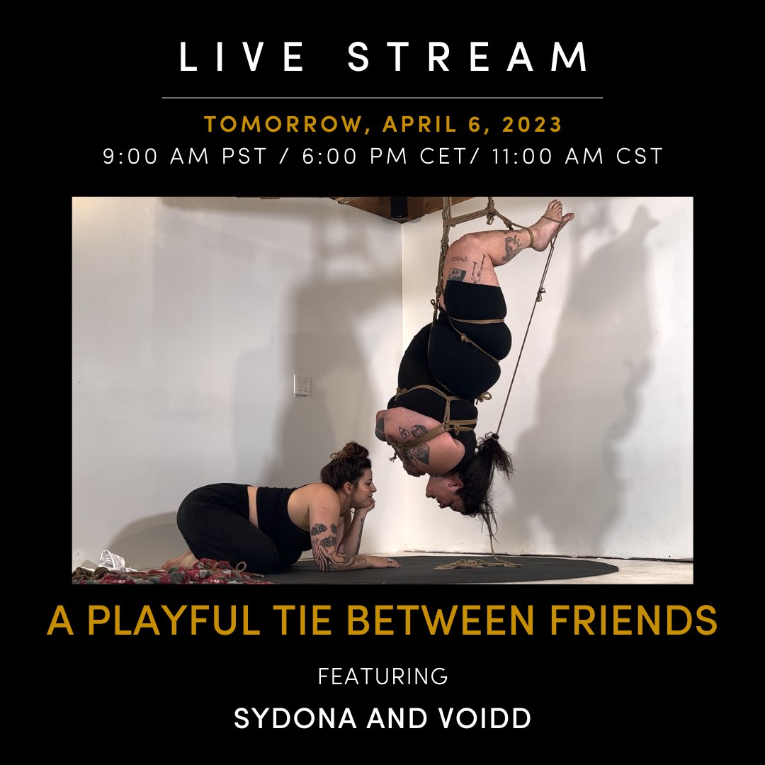 Shibari Study on Twitter: "🔸Tune in for Brooklyn-based Steph and Sydona's first performance on ...