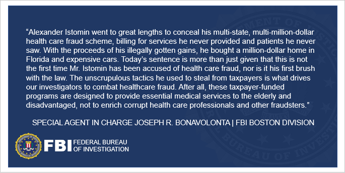FBI Boston on Twitter: "Alexander A. Istomin, a nurse practitioner who defrauded commercial ...