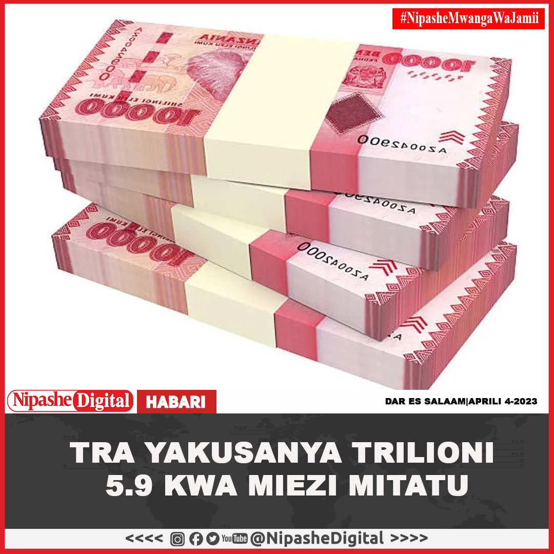 #HABARI Mamlaka ya Mapato Tanzania (TRA) imesema katika kipindi cha ...