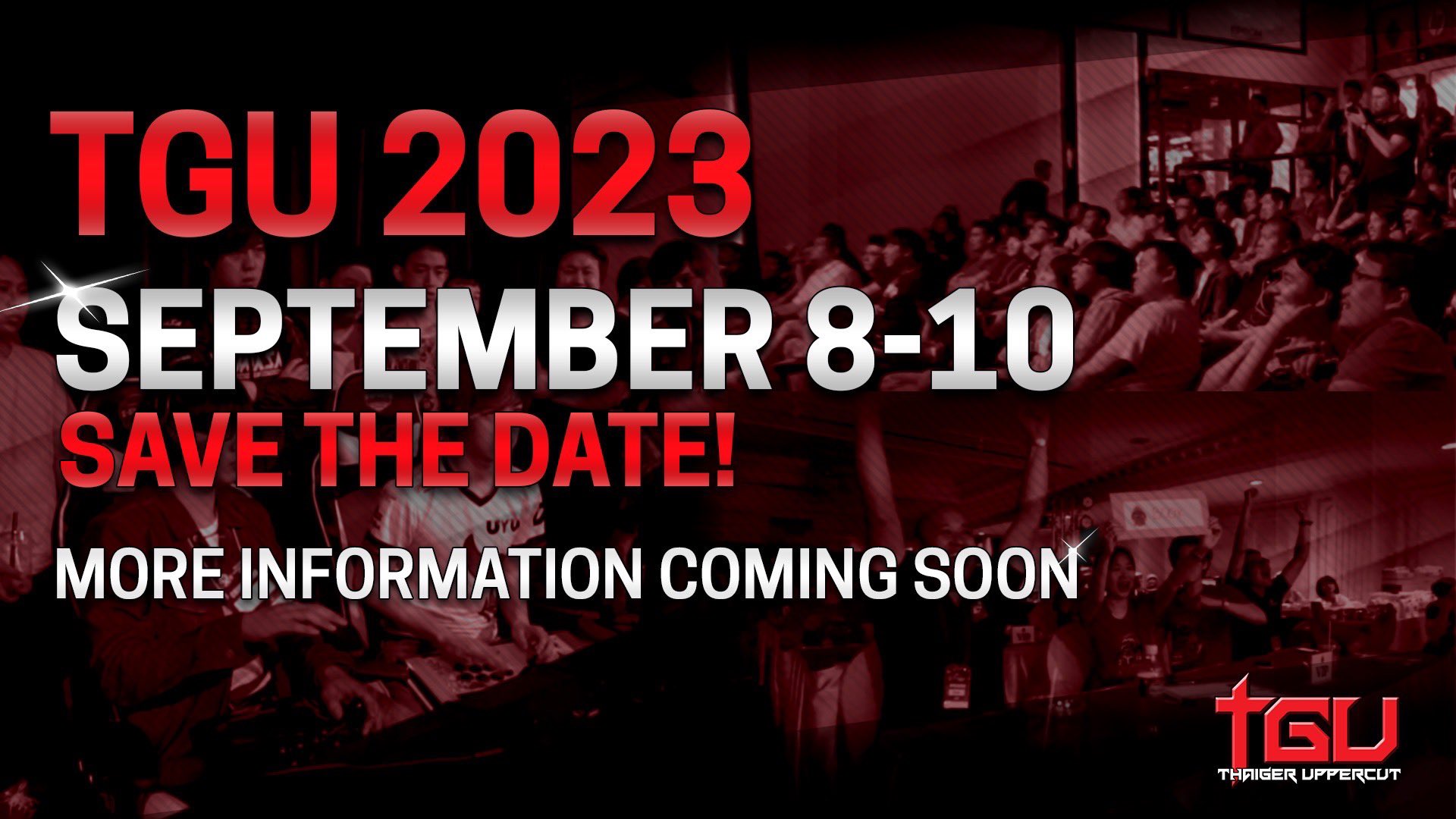 ThaigerUppercut on Twitter: "TGU 2023 is back !!!!!!!!! September 8-10, 2023 Bangkok Thailand 🇹🇭 ...