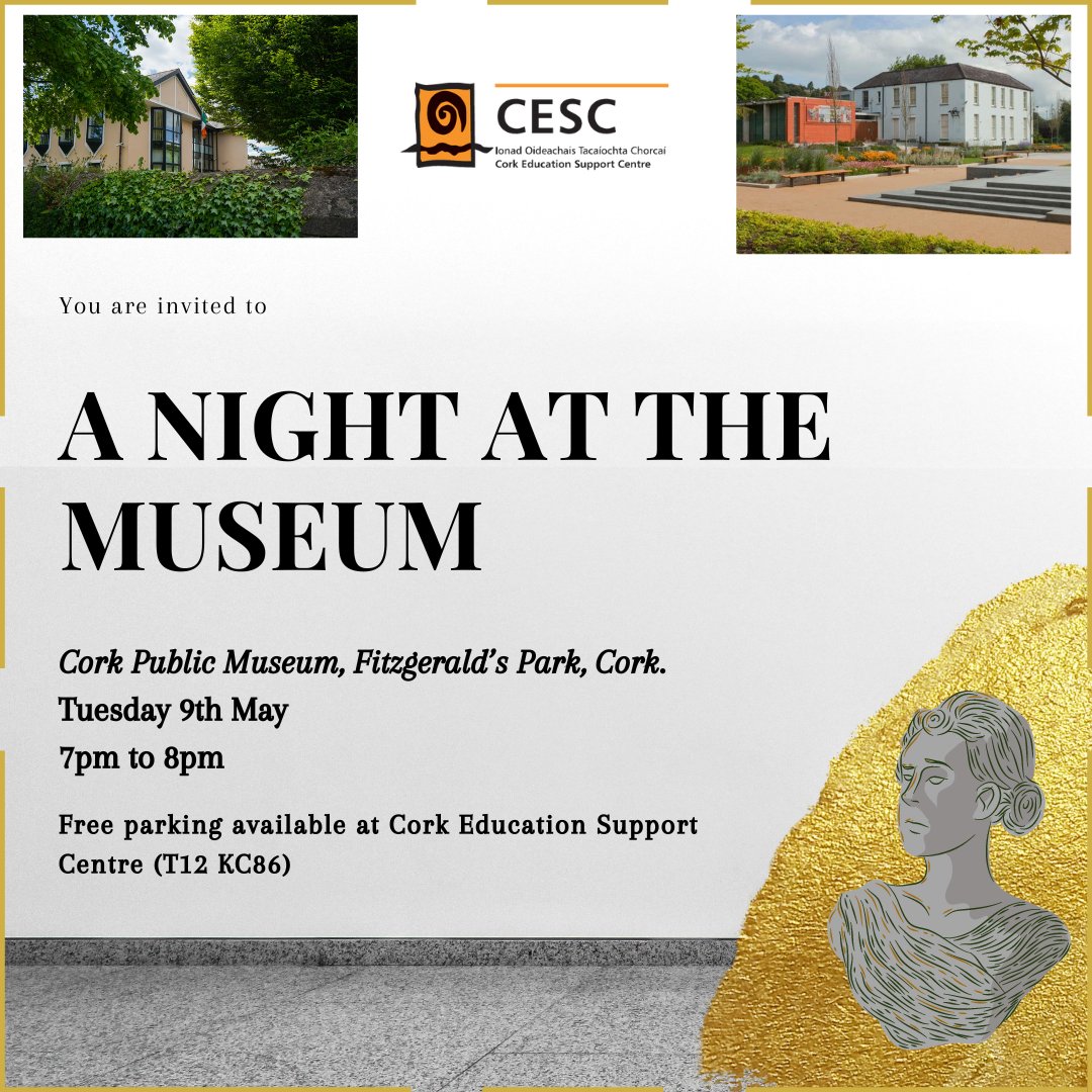 23-5006-SPR A Night at the Museum-General - Cork Education Support Centre