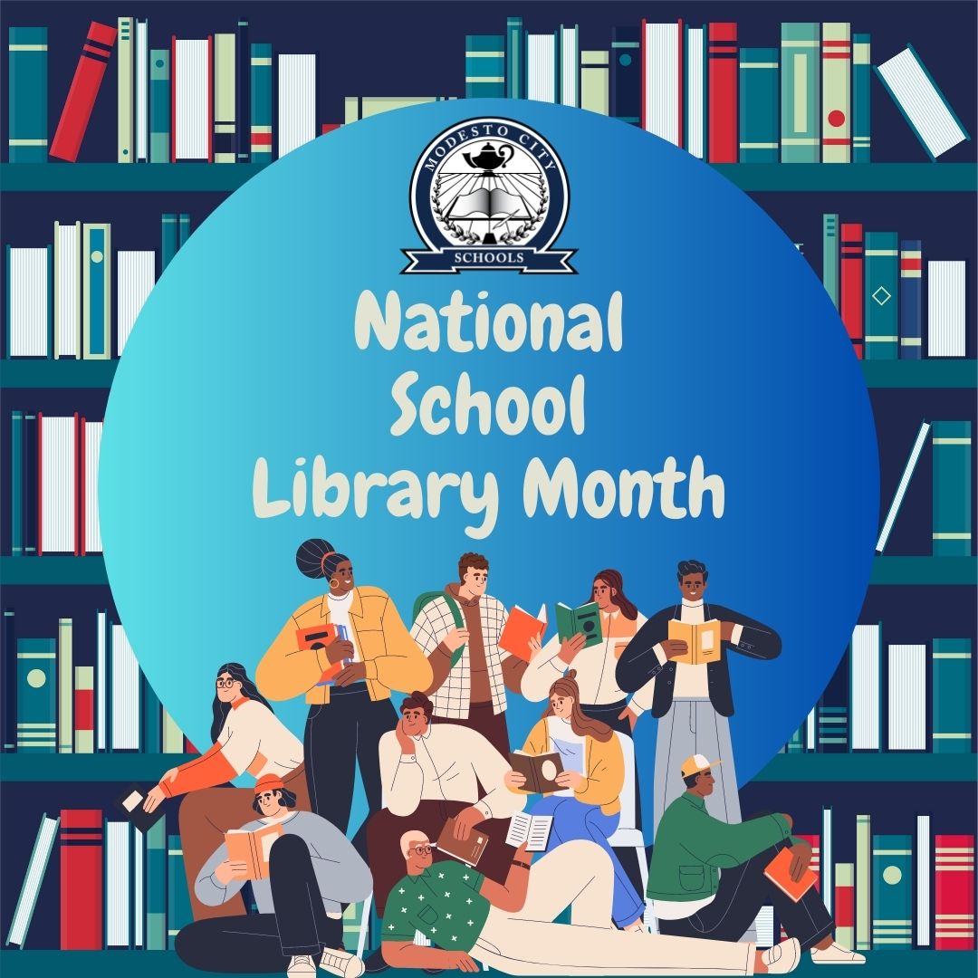Modesto City Schools on Twitter: "Happy National School Library Month ...