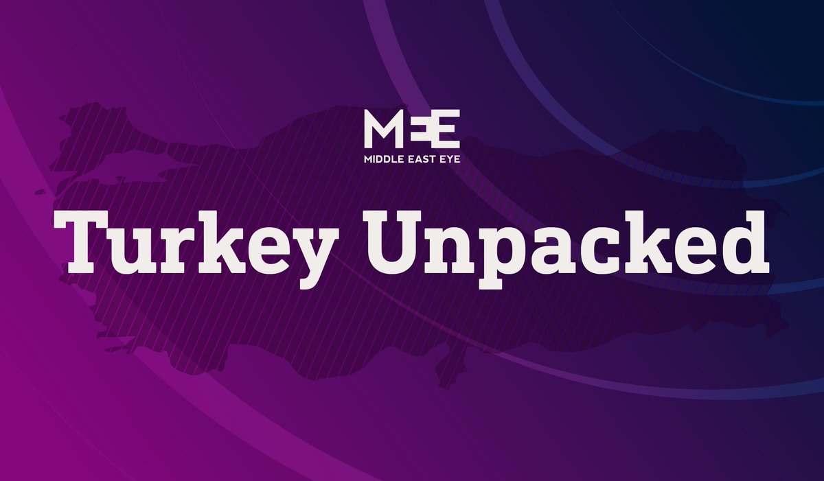Middle East Eye on Twitter: "Wondering what is happening in Turkey? MEE’s Turkey Unpacked ...