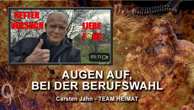 Alternative Berichterstattung: Carsten Jahn - TEAM HEIMAT - AUGEN AUF ... Alternative Berichterstattung: Carsten Jahn - TEAM HEIMAT - AUGEN AUF ...