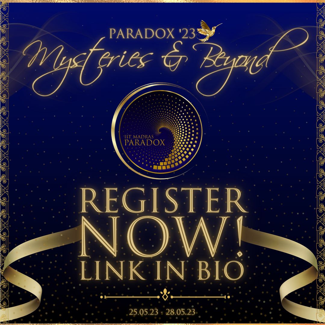IITM Paradox on Twitter: "See you at Paradox'23 #paradox23 #MystriesAndBeyond #iitmbs # ...