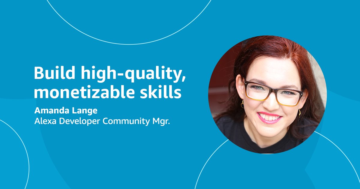 Alexa Developers on Twitter: "Amanda Lange, Alexa Developer Community Mr., explains how making ...