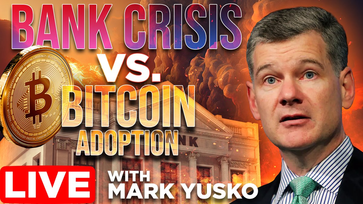 Paul Barron Network on Twitter: "LIVE 3pm: #Bankcrisis vs #BTC Adoption w/@MarkYusko 🔥🏦🔥 WATCH ...