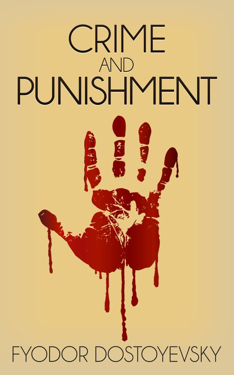 Crime and Punishment, widely regarded as Dostoyevsky's masterpiece ...