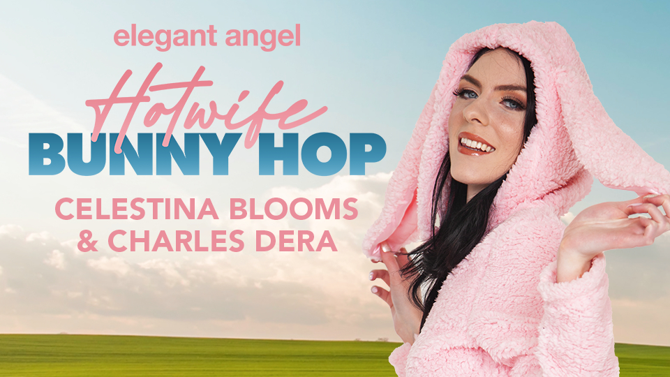 XBIZ on Twitter: "Elegant Angel Drops 'Hotwife Bunny Hop' With Celestina Blooms @CelestinaBlooms ...