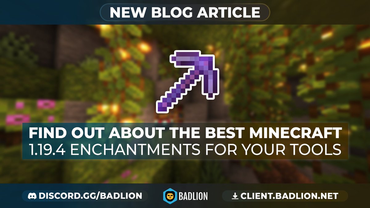 Badlion Client on Twitter: "It's time to go digging⛏️⚒️ Read about the best tool enchantments in ...