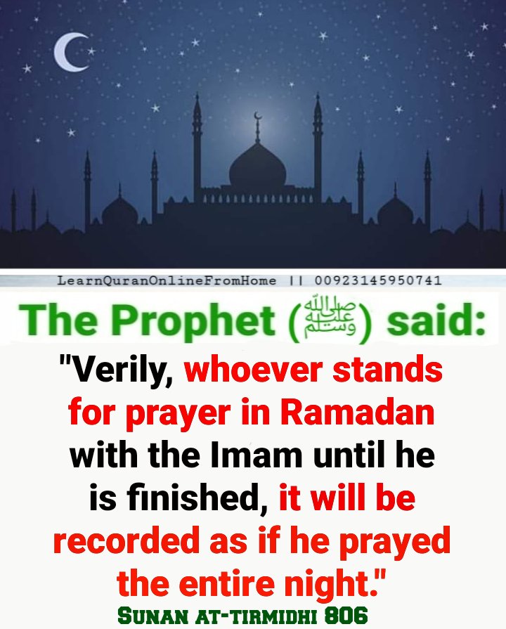 The Prophet (ﷺ) said: "Verily, whoever stands for prayer in Ramadan ...