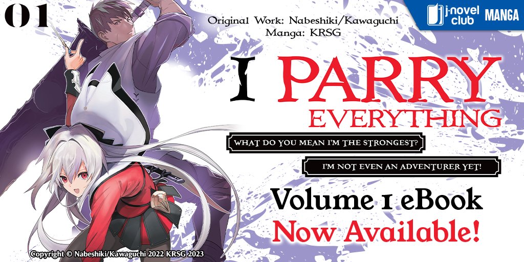 J-Novel Club on Twitter: ""I Parry Everything: What Do You Mean I’m the Strongest? I’m Not Even ...