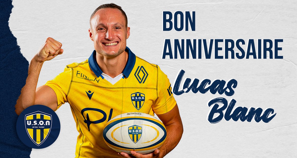 USON NEVERS RUGBY on Twitter: "😃 Nous souhaitons un joyeux anniversaire à Lucas Blanc qui fête ...