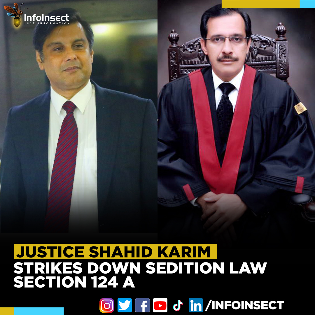 InfoInsect on Twitter: "LHC Justice Shahid Karim has struck down section 124 A of sedition law ...