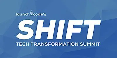 LaunchCode on Twitter: "RT @EventBrowseUS: SaveTheDate: May, 08 2023, for the @LaunchCode 'Shift ...