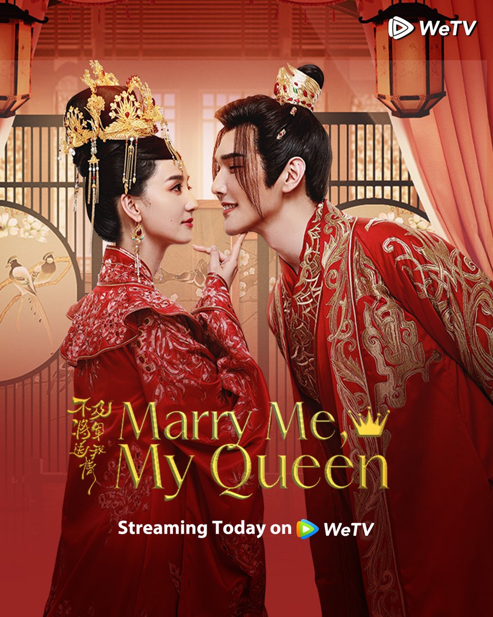 WeTV Malaysia on Twitter: "🆕🆙 Marry Me, My Queen ️‍🔥 🔜 Streaming Today 7pm only on #WeTV 🤩 # ...
