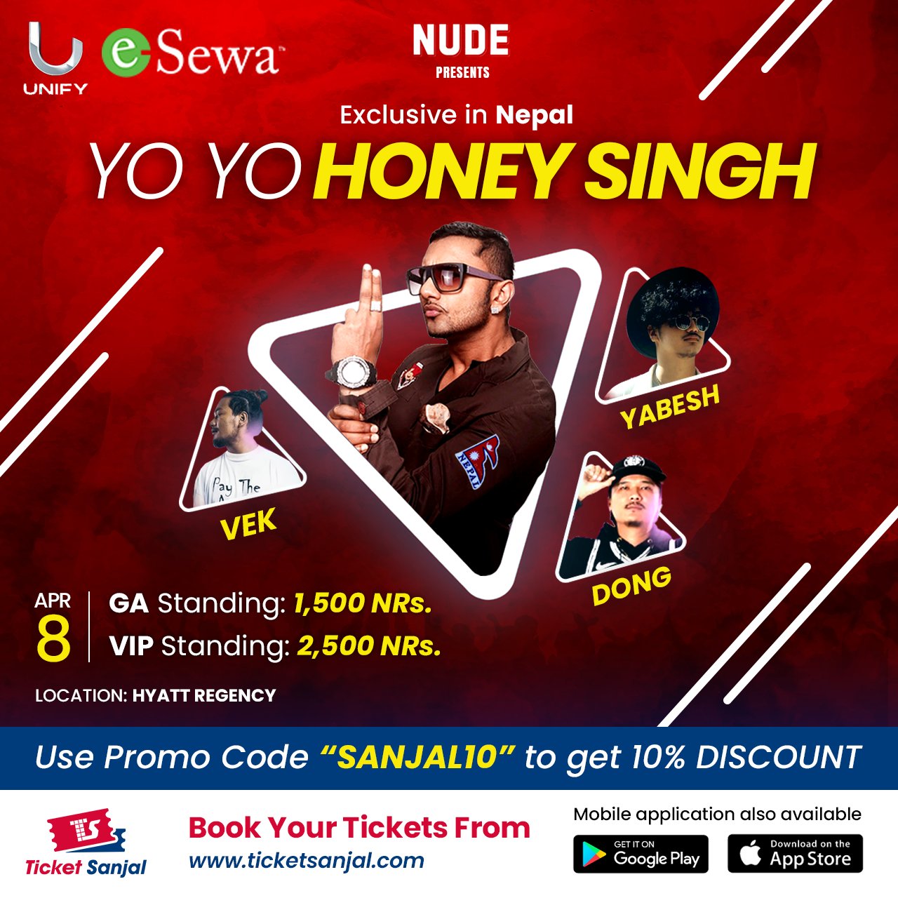 Ticket Sanjal on Twitter: "Unify Nepal and Nude vodka present Yo Yo Honey Singh now exclusive in ...