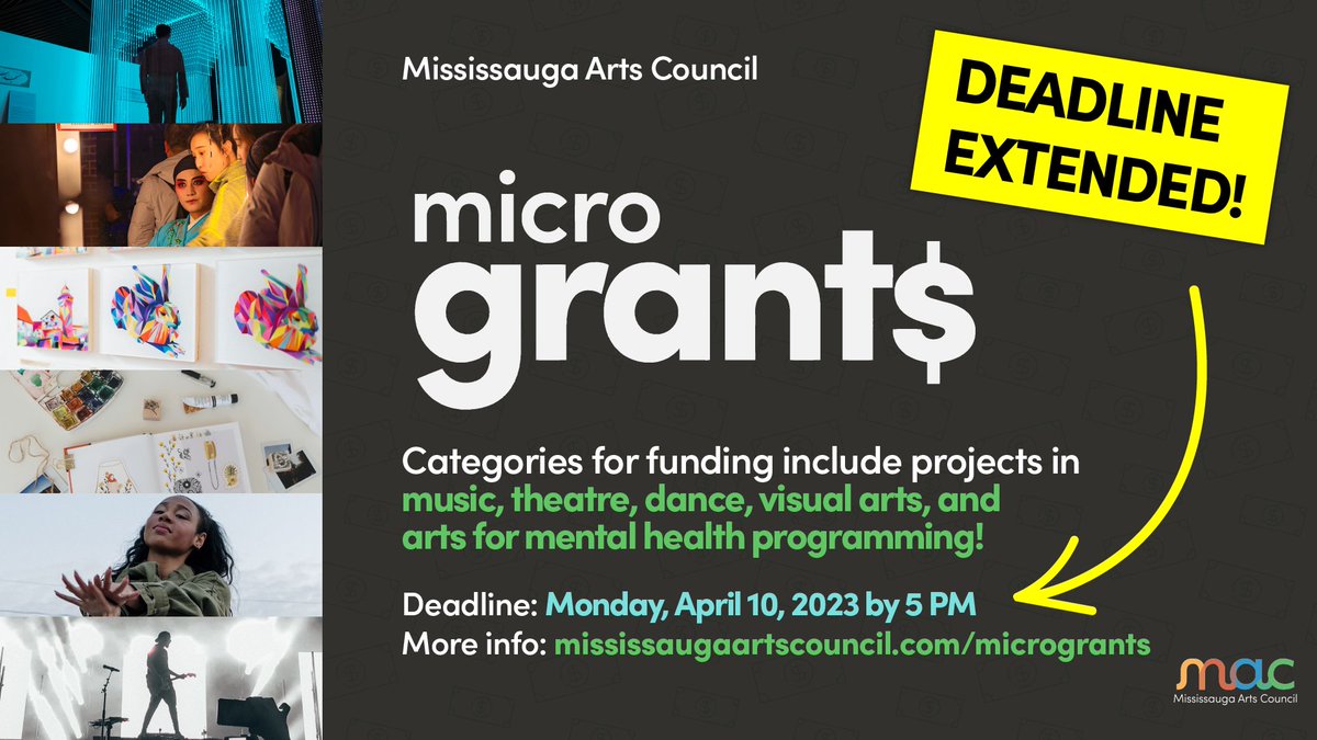 Mississauga Arts Council on Twitter: "DEADLINE EXTENDED for our 2023 MicroGrants & Matchmaker ...