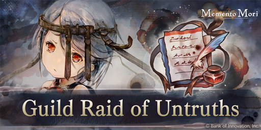 MementoMori on Twitter: "【Event: Guild Raid of Untruths】 Collect Shreds of Untruth in the ...