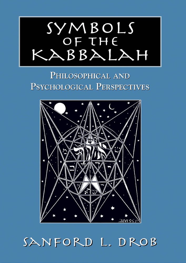 Symbols of the Kabbalah: Philosophical and Psychological Perspectives ...