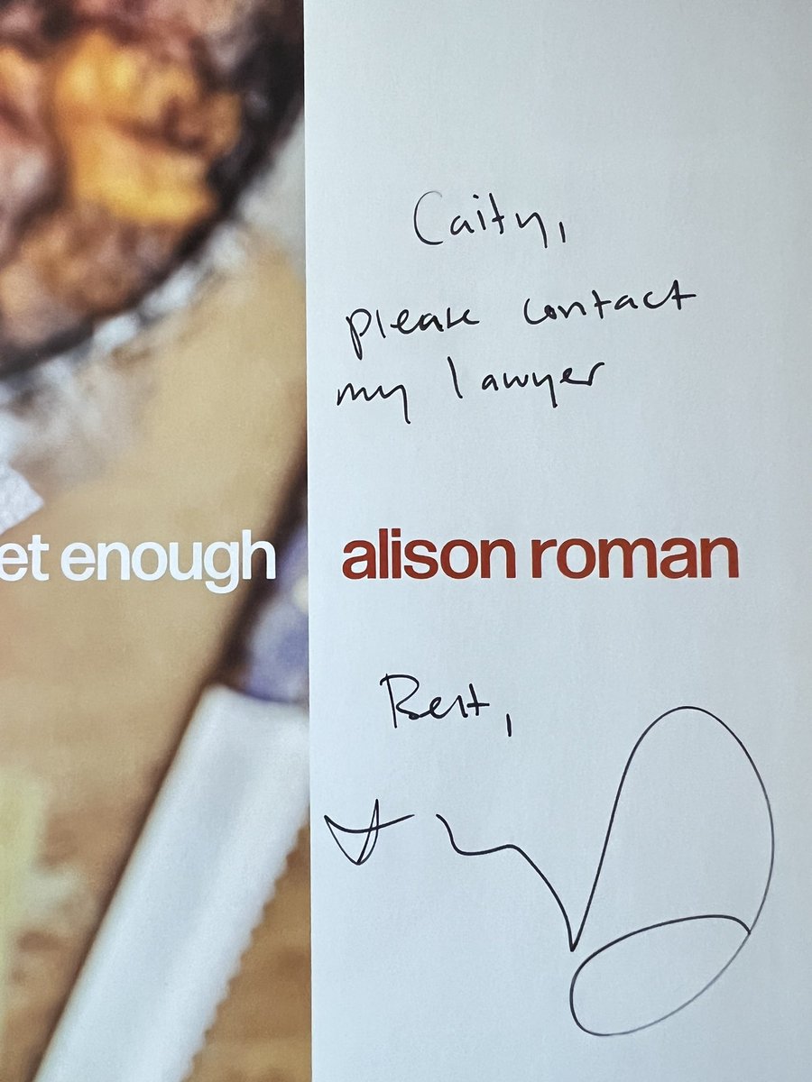 Caity Weaver on Twitter: "I paid extra to have a signed copy of Alison Roman’s SWEET ENOUGH ...