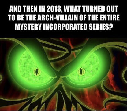 Scooby Doo Mystery Incorporated Evil Entity