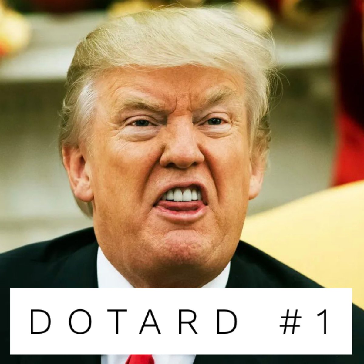 #dotard hashtag - As tracked by DotardofCovfefe.com