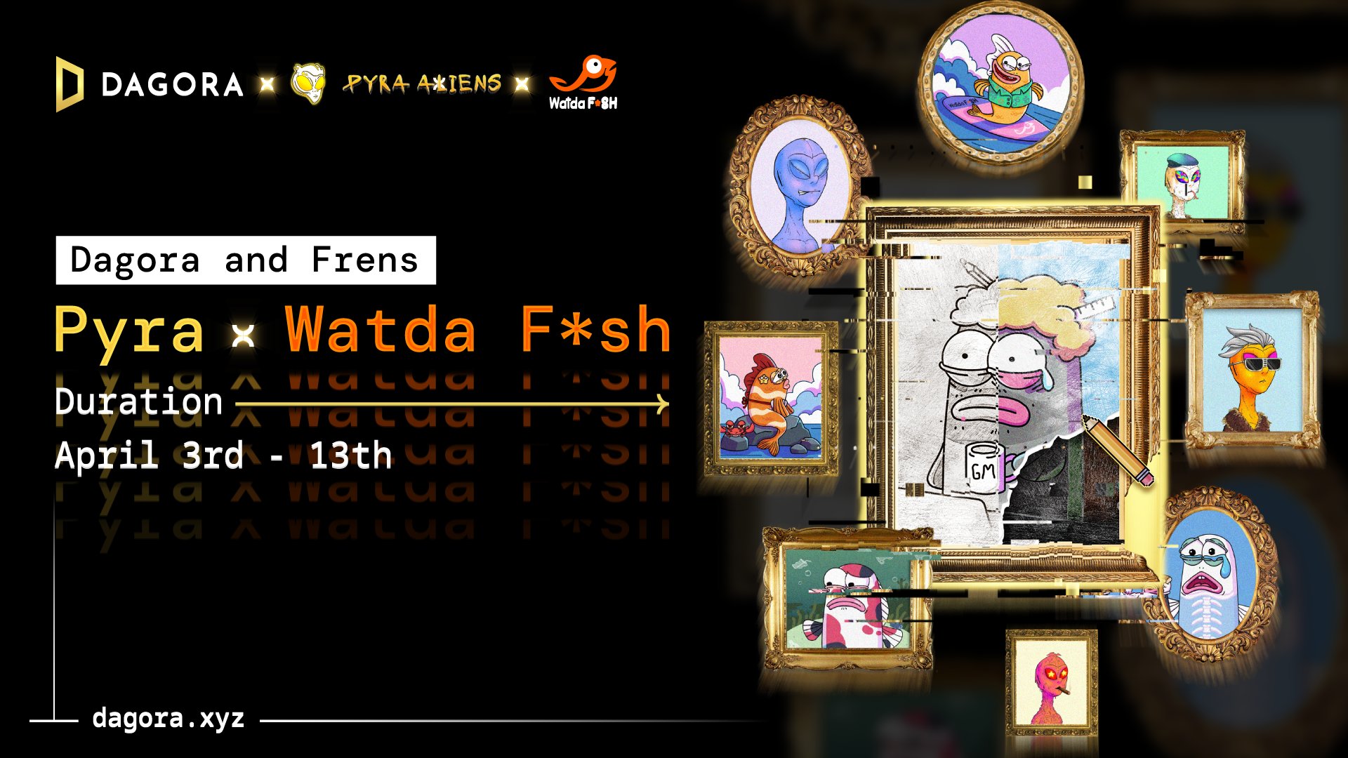 Dagora NFT Marketplace on Twitter: "🖼️DAGORA AND FRENS - @pyra_aliens x @watda_fish Follow us 3 ...