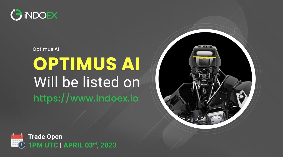 IndoEx International on Twitter: "Optimus AI (OPTIMUSAI) Upcoming listing on APRIL 03rd 2023 ...